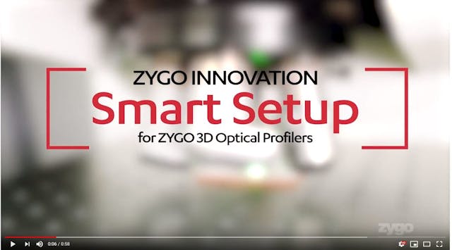 SmartSetup™ Technology on ZYGO 3D Optical Profilers | Laser Focus World