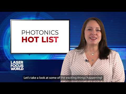 Video: September 1, 2023 Photonics Hot List | Laser Focus World