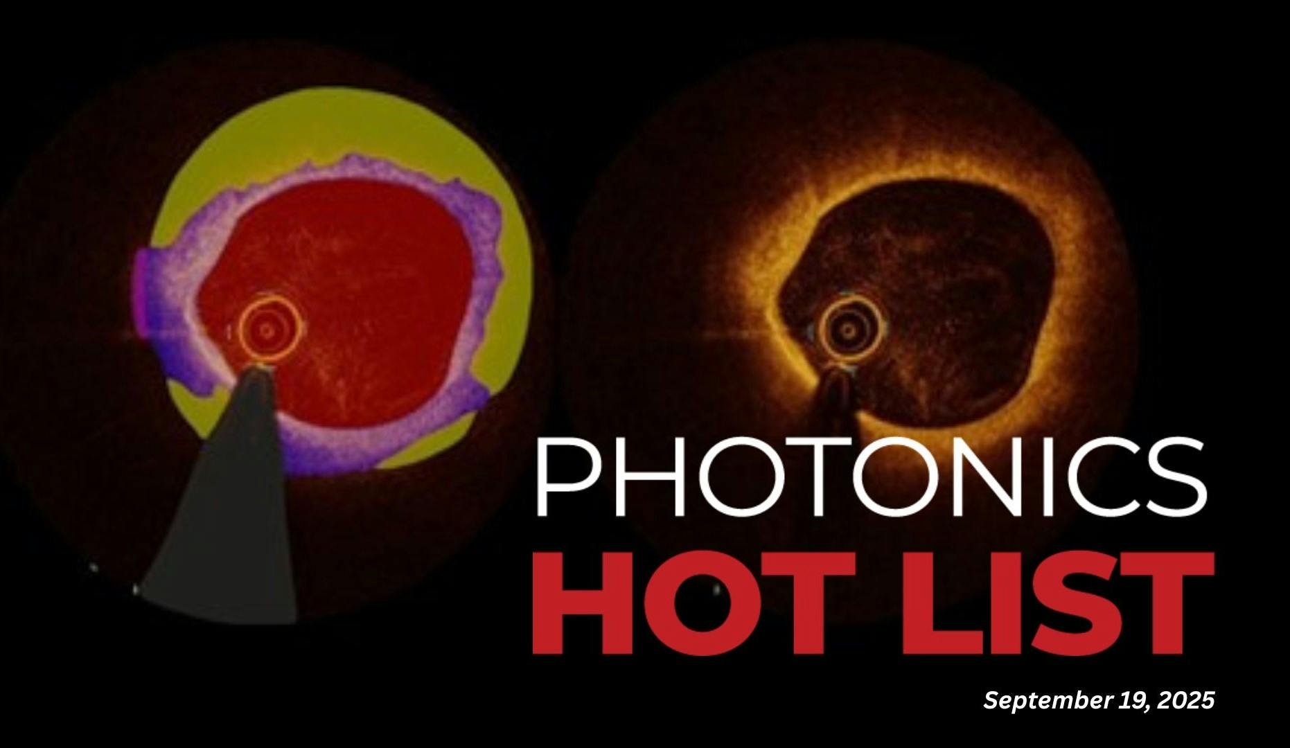 Photonics Hot List: September 19, 2025 | Laser Focus World