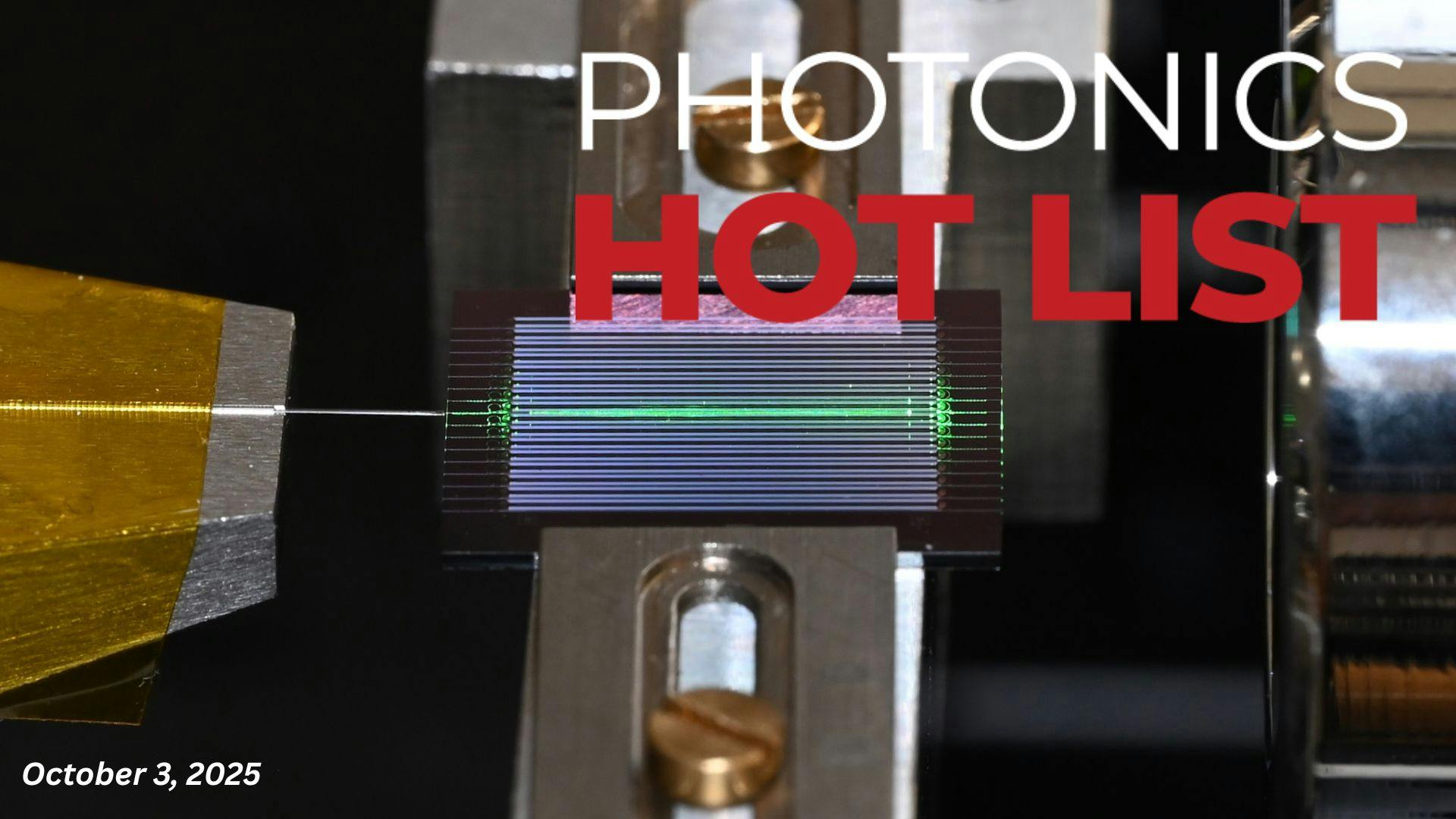Photonics Hot List: October 3, 2025 | Laser Focus World