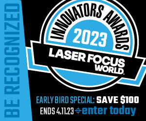 Laser Focus World has products that deliver powerful content to you in a variety of forms ...